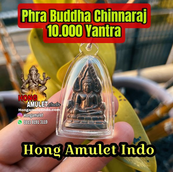 Phra Buddha Chinnarat Mueng Yan 10.000 Yantra